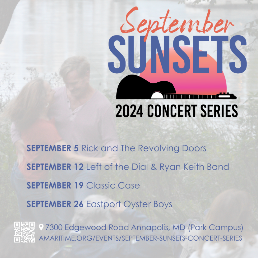September Sunsets Concert Series | The Annapolis Maritime Museum & Park
