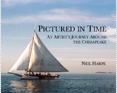 Pictured in Time: An Artist's Journey Around the Chesapeake, Presenter ...